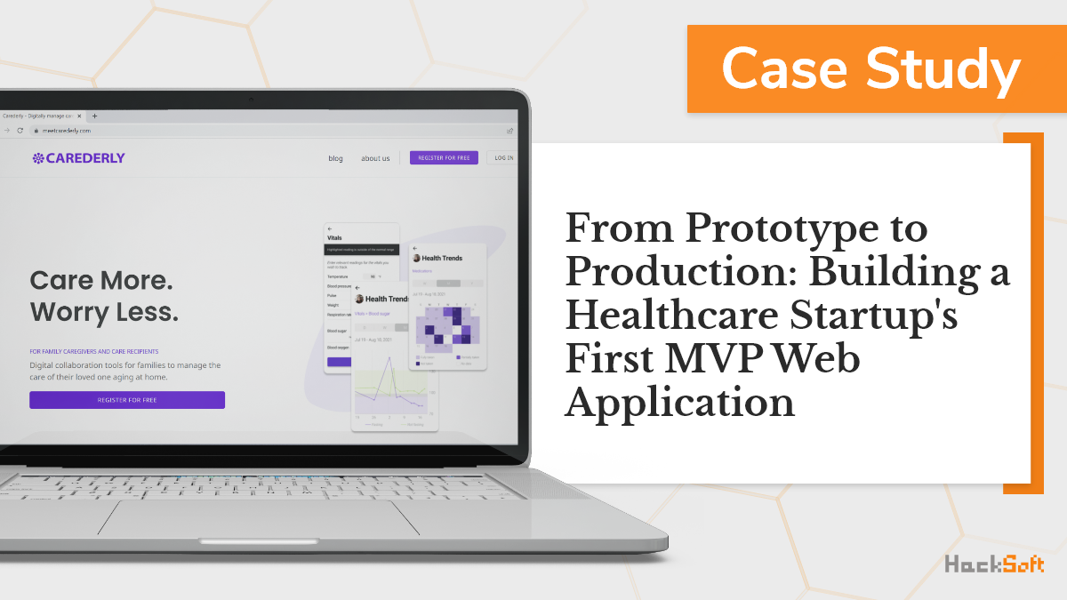 Case Study | Building a Healthcare Startup's First MVP Web Application ...