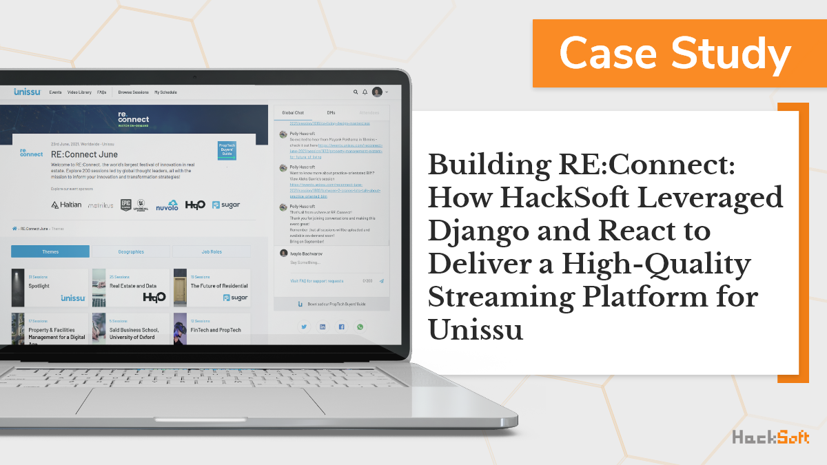 Case Study | Leveraging Django and Next.js to Deliver a Streaming Platform for Unissu | HackSoft